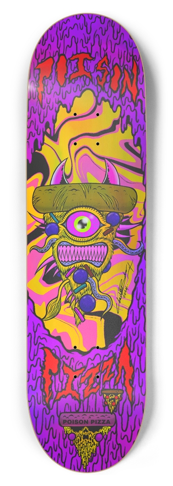 MONSTER PIZZA COLLECTORS EDITION 8-3/4 Inch Skateboard by POISON PIZZA SB