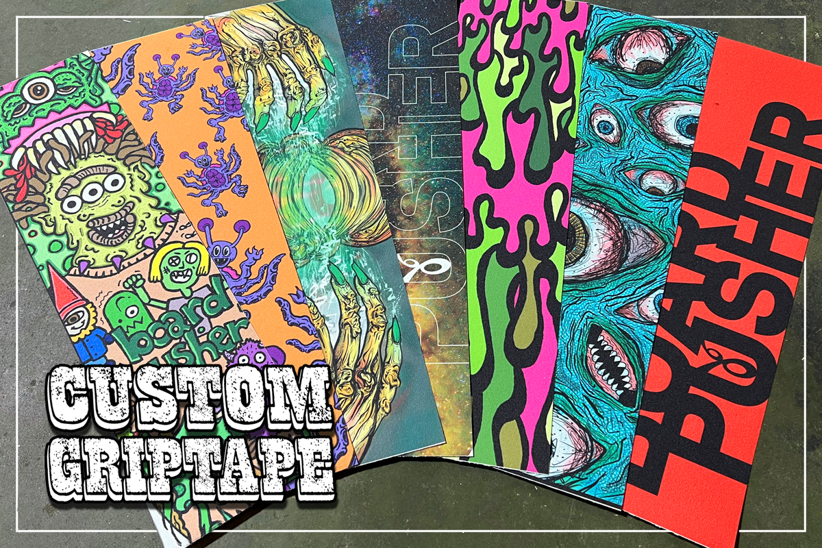 New & Improved Custom Griptape - Boardpusher Blog